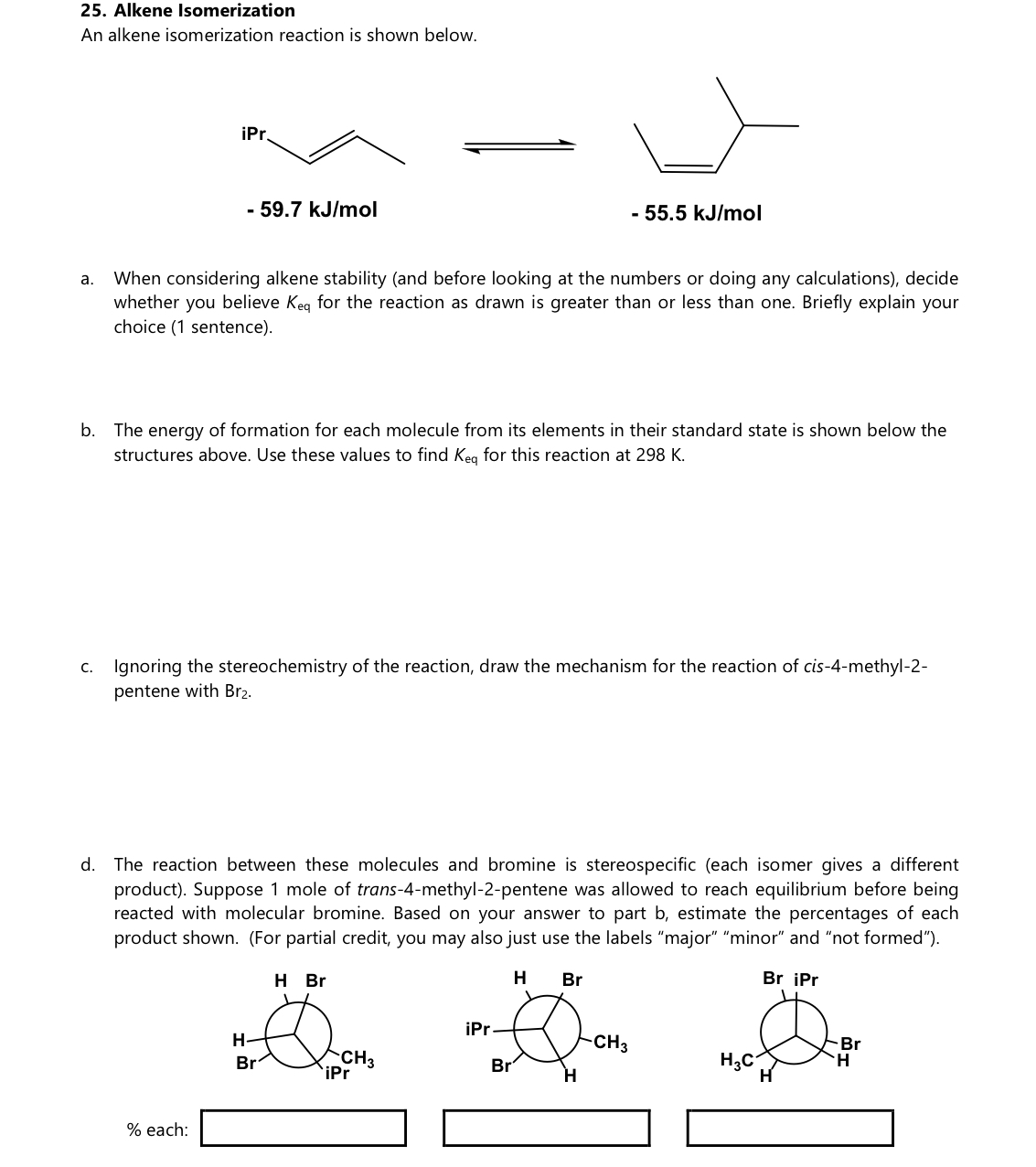 Solved 25. Alkene Isomerization An alkene isomerization | Chegg.com
