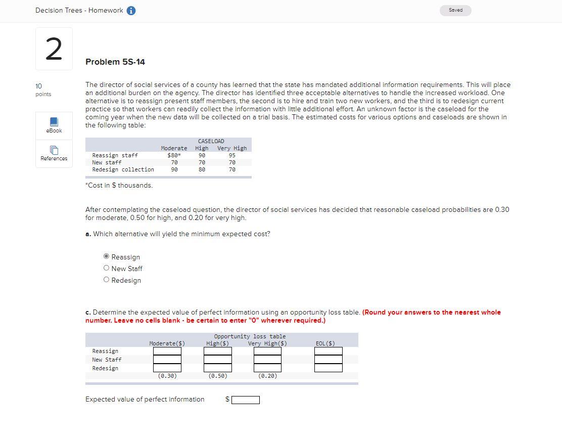 Solved Decision Trees - Homework i Saved 2 Problem 5S-14 10 | Chegg.com