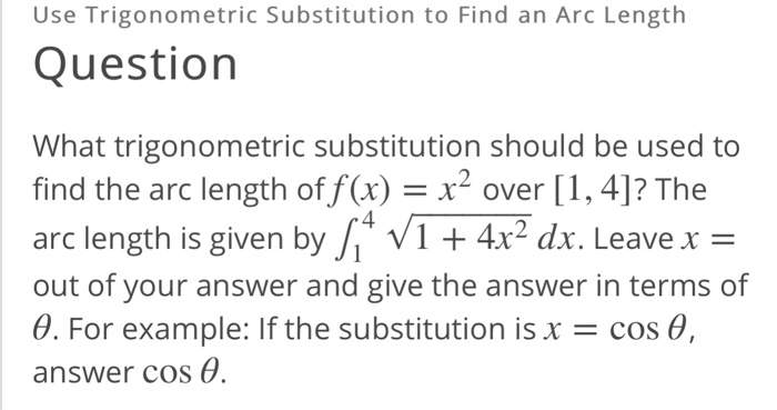 Solved Use Trigonometric Substitution to Find an Arc Length | Chegg.com