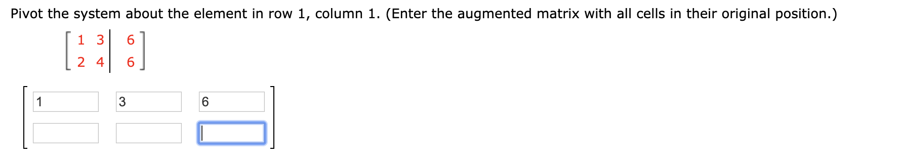 Solved Pivot the system about the element in row 1, column | Chegg.com