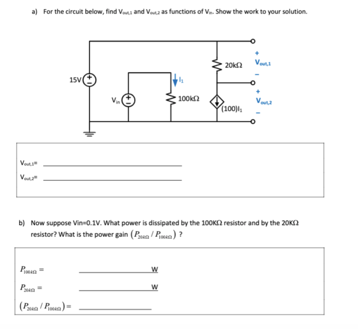 Solved a) For the circuit below, find Vout, 1 and Vout, as | Chegg.com