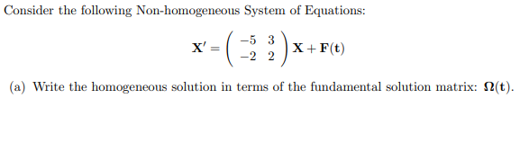 Solved Consider the following Non-homogeneous System of | Chegg.com