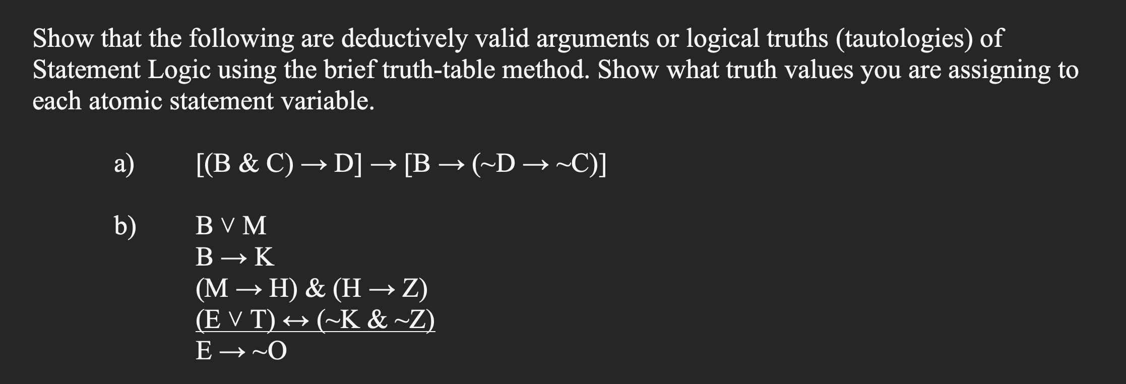 Show that the following are deductively valid | Chegg.com