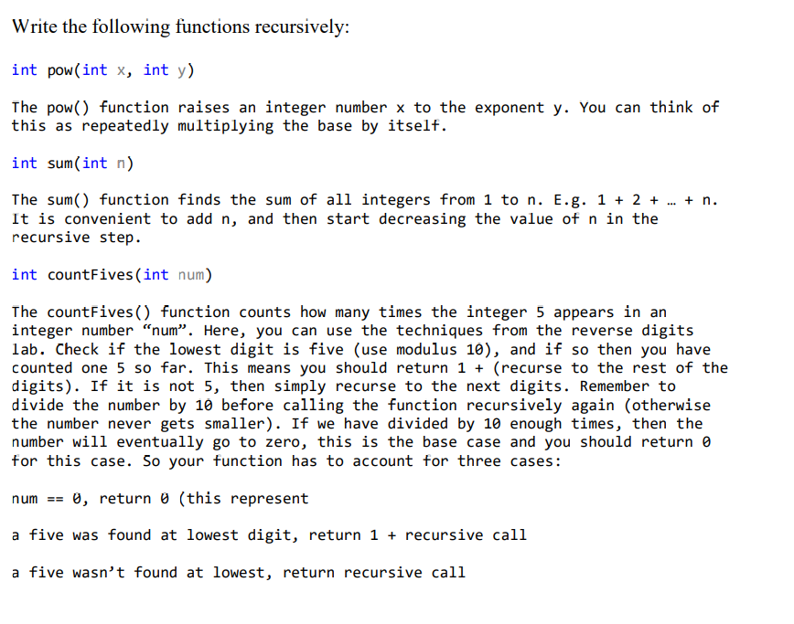 Solved Write the following functions recursively: int | Chegg.com