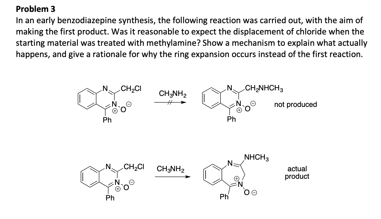 Solved Problem 3 In an early benzodiazepine synthesis, the | Chegg.com
