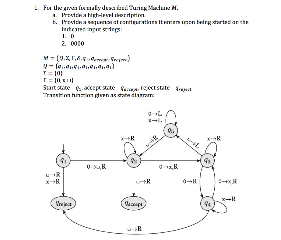 Solved 1. For the given formally described Turing Machine M, | Chegg.com