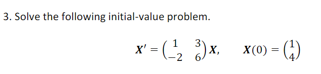 Solved 3. Solve the following initial-value problem. | Chegg.com