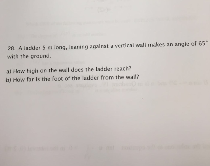 Solved 28. A ladder 5 m long, leaning against a vertical | Chegg.com
