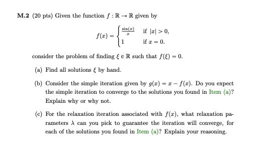 Solved M.2 (20 pts) Given the function f:R→R given by | Chegg.com