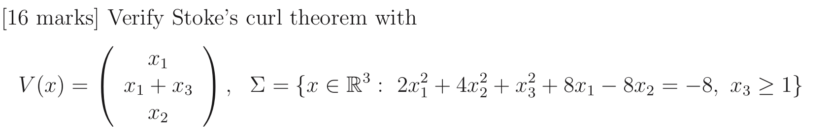 Solved [16 marks] Verify Stoke's curl theorem with | Chegg.com