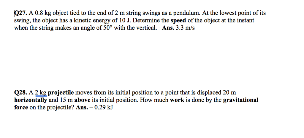 Solved Q27. A 0.8 kg object tied to the end of 2 m string | Chegg.com
