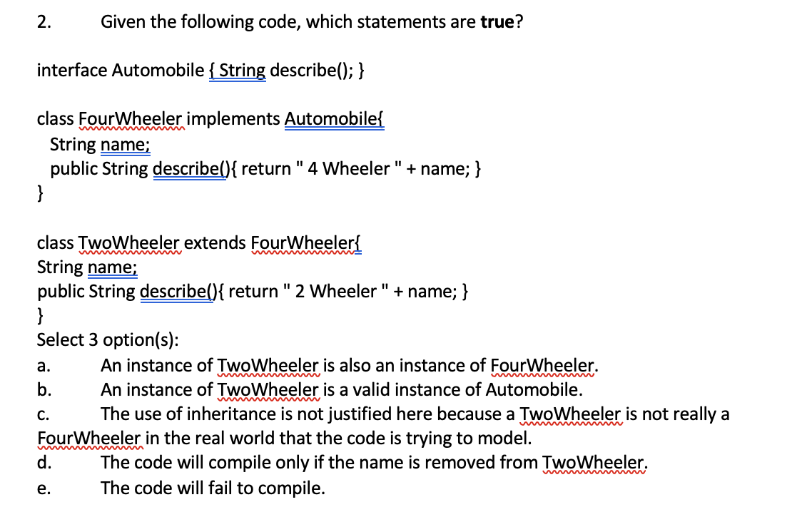 Solved 2. Given the following code, which statements are | Chegg.com