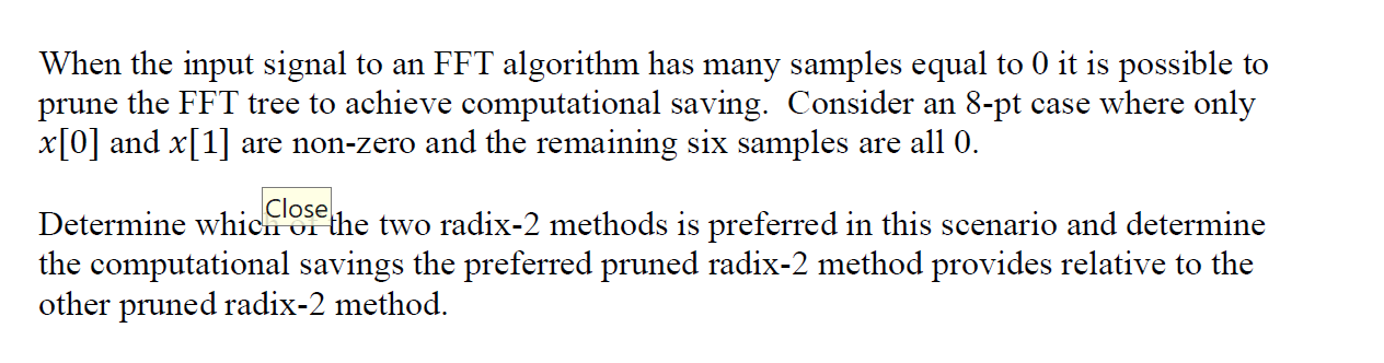 Solved When the input signal to an FFT ﻿algorithm has many | Chegg.com