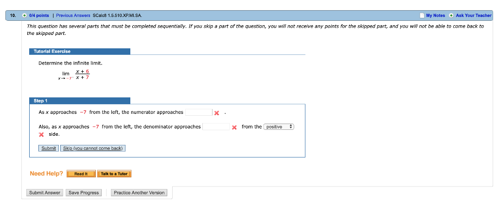 Solved Determine the infinite limit. lim x→−7− x + | Chegg.com Solved Determine the infinite limit. lim x→−7− x + | Chegg.com