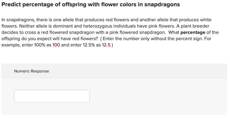 Solved In snapdragons, there is one allele that produces red | Chegg.com