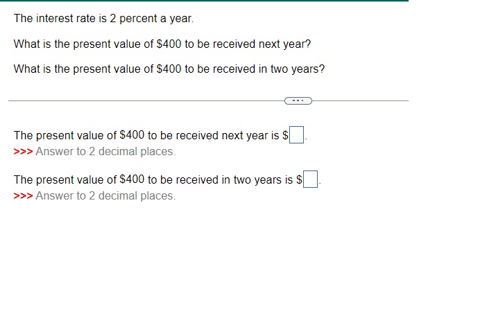 Solved The interest rate is 2 ﻿percent a year.What is the | Chegg.com