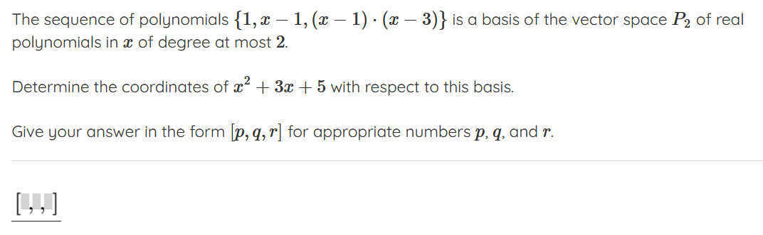 Solved The sequence of polynomials {1,x−1,(x−1)⋅(x−3)} is a | Chegg.com