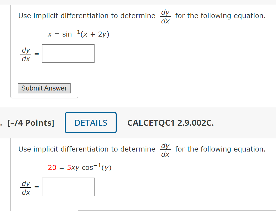 Solved Use implicit differentiation to determine dxdy for | Chegg.com