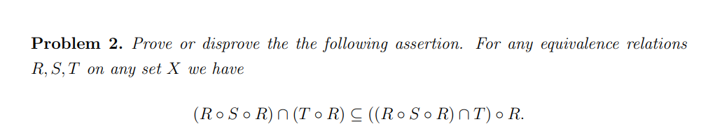 Solved Problem 2. Prove or disprove the the following | Chegg.com