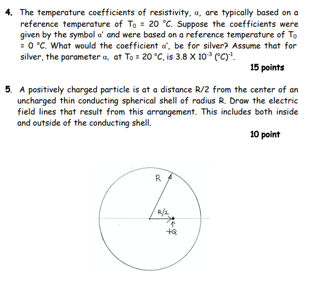 Solved The temperature coefficients of resistivity, α, are | Chegg.com