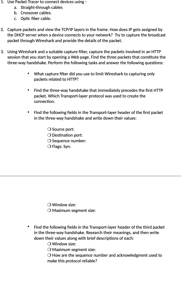 Solved 1. Use Packet Tracer to connect devices using - a. | Chegg.com