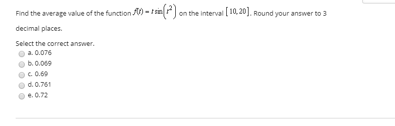 Solved Find the average value of the function () = t sin + | Chegg.com