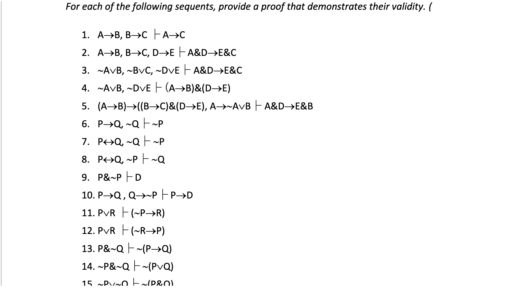 Solved For each of the following sequents, provide a proof | Chegg.com