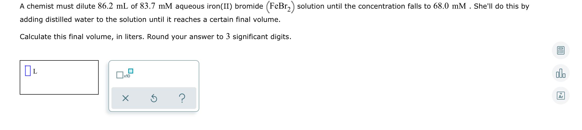 Solved A chemist must dilute 86.2 mL of 83.7 mM aqueous | Chegg.com