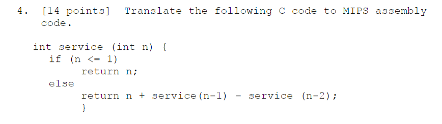 Solved 4. [14 points] code. Translate the following C code | Chegg.com