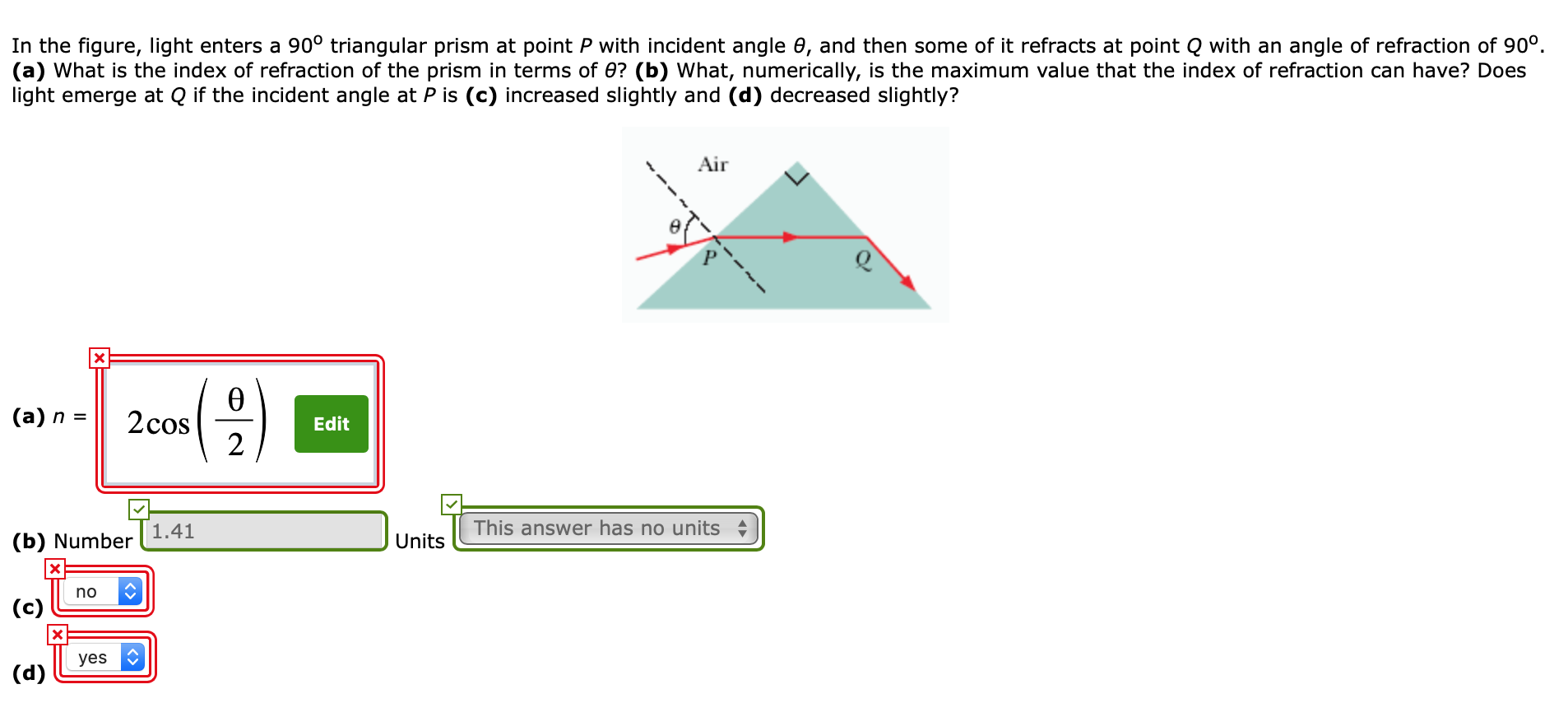 Solved In the figure, light enters a 90° triangular prism at | Chegg.com