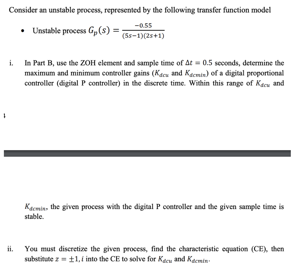 Solved Consider an unstable process, represented by the | Chegg.com