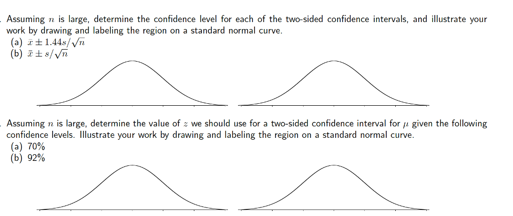 Solved Assuming n is large, determine the confidence level | Chegg.com