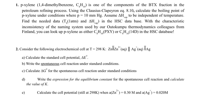 Solved 1. p-xylene (1,4-dimethylbenzene, C,Hi is one of the | Chegg.com