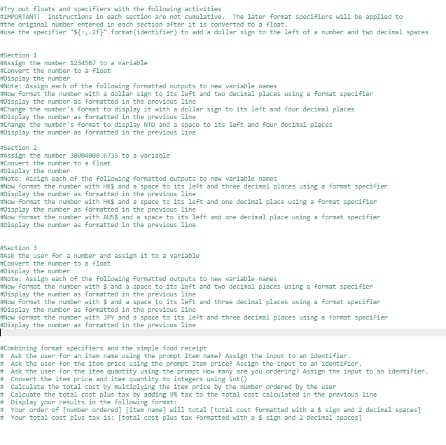 Solved Try Out Floats And Specifiers With The Following