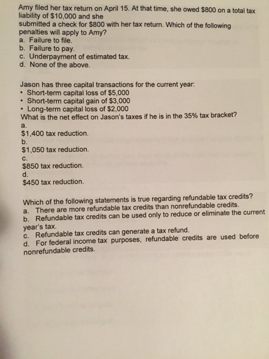 Solved Amy filed her tax return on April 15. At that time, | Chegg.com
