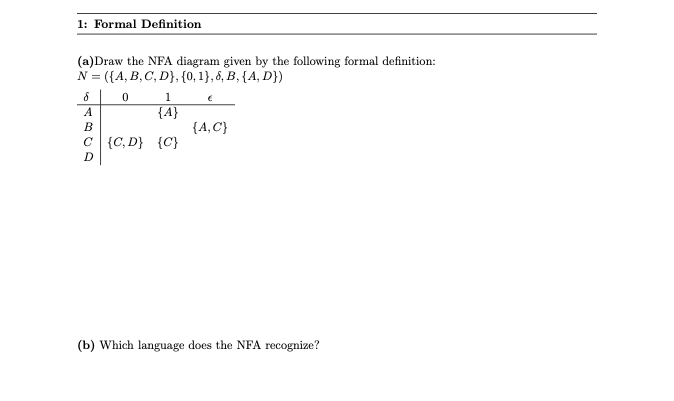 Solved 1: Formal Definition € (a)Draw the NFA diagram given | Chegg.com