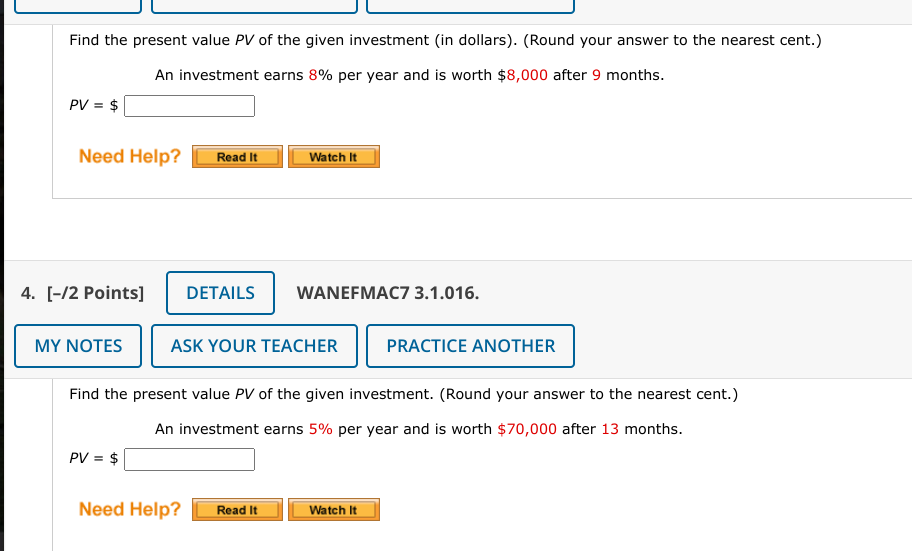 Solved Find the present value PV of the given investment (in | Chegg.com
