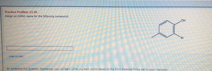 Solved Practice Problem 13.30 Assign an IUPAC name for the | Chegg.com