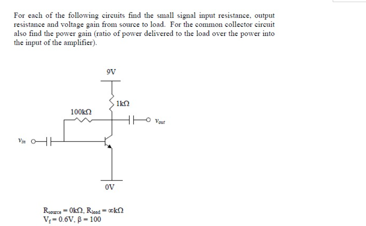 Solved For each of the following circuits find the small | Chegg.com