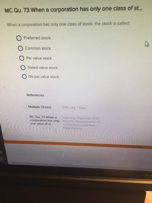 Solved when a corporation has only one class of stock, the | Chegg.com