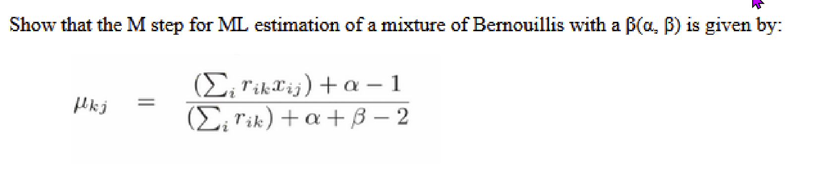Solved Show that the \\( \\mathrm{M} \\) step for \\( | Chegg.com