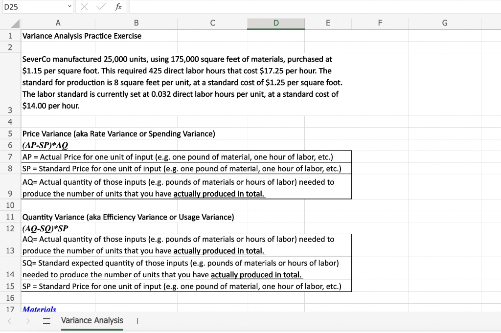 Solved D25 fx A B C E 1 Variance Analysis Practice Exercise | Chegg.com