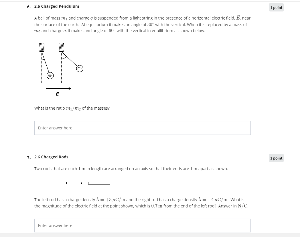 Solved 6. 2.5 Charged Pendulum 1 point A ball of mass my and | Chegg.com