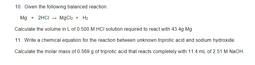 Solved 10. Given the following balanced reaction: Mg + 2HCl | Chegg.com