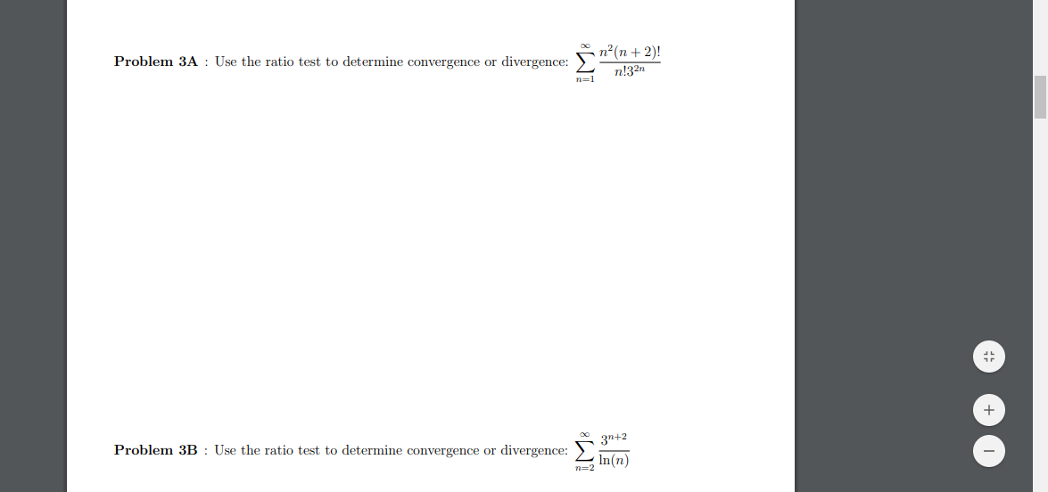 Solved Problem 3A : Use the ratio test to determine | Chegg.com