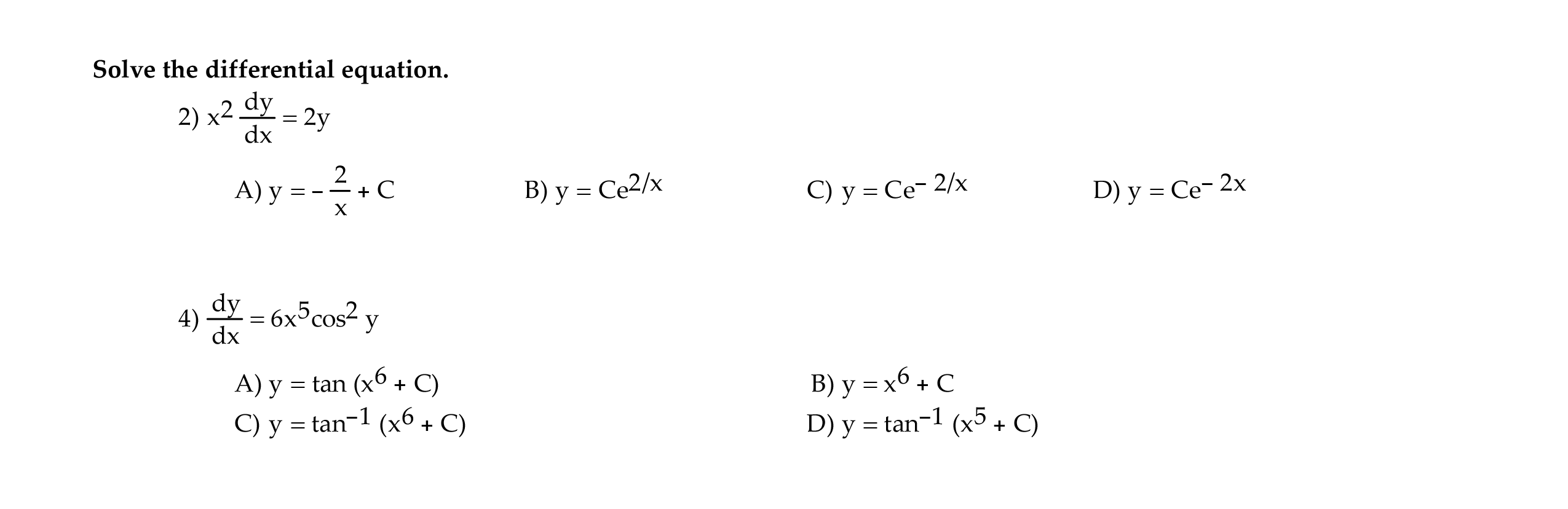Solved Solve the differential equation. 2) x2 dy 2y dx 2 A) | Chegg.com