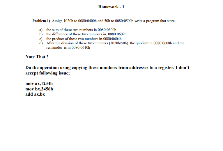 Solved Problem 1) Assign 1020 h to 0080:0400 h and 50 h to | Chegg.com