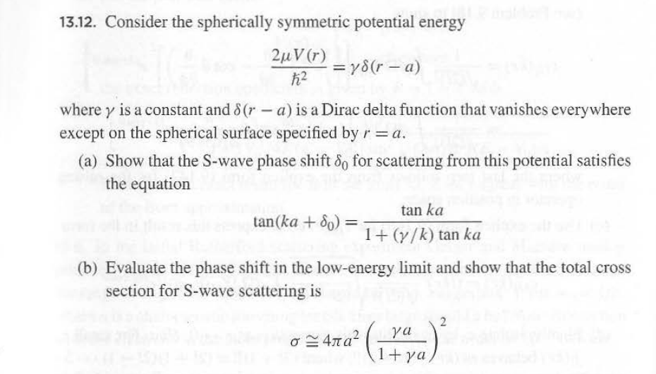 Solved 13.12. Consider the spherically symmetric potential | Chegg.com