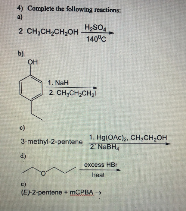 Solved 4) Complete the following reactions: a) 140°c b) он | Chegg.com