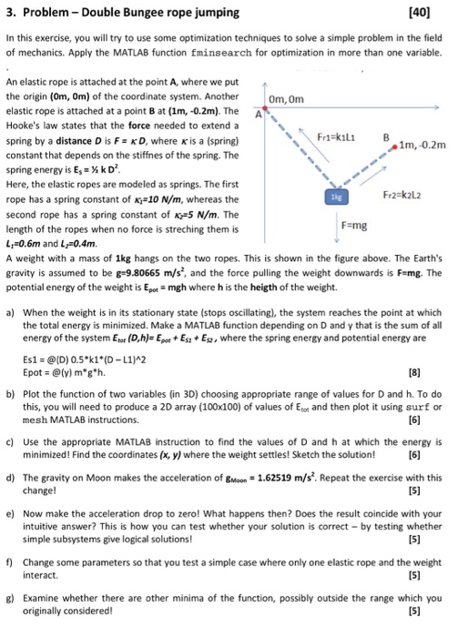 Solved 3. Problem-Double Bungee rope jumping In this | Chegg.com